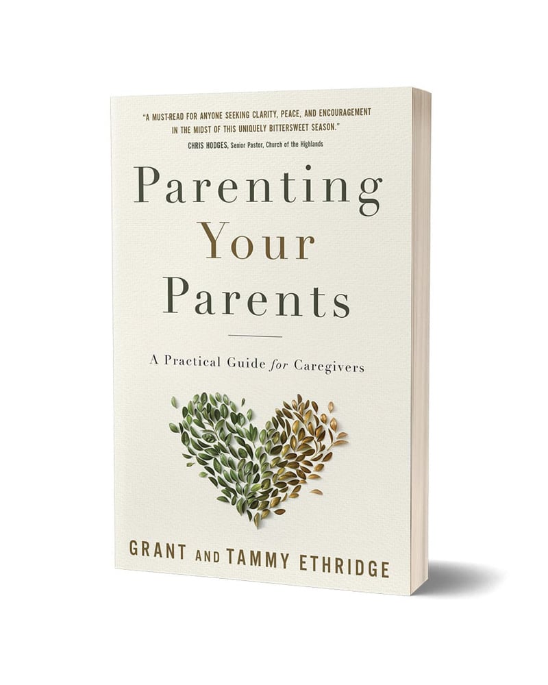 Parenting Your Parents A Practical Guide For Caregivers Dr Grant